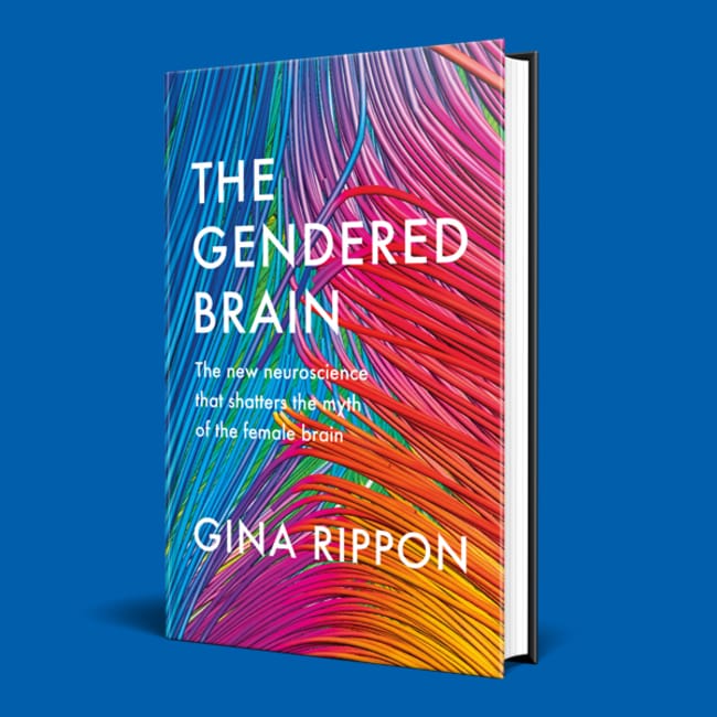 The Gendered Brain: New Neuroscience that shatters the myth of the ...